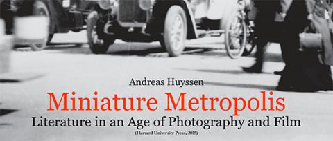 Miniature Metropolis: Literature in an Age of Photography and Film ...